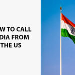 How to Call India From the US & The Country Codes